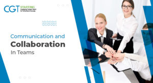 Improve Team Communication and Collaboration - CGT Staffing