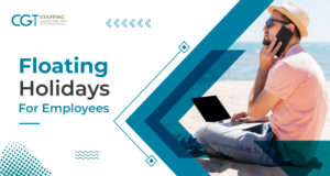 The Benefits of Floating Holidays for Employees and Employers - CGT ...